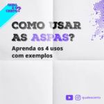 Como usar as aspas? » Qual é o certo?